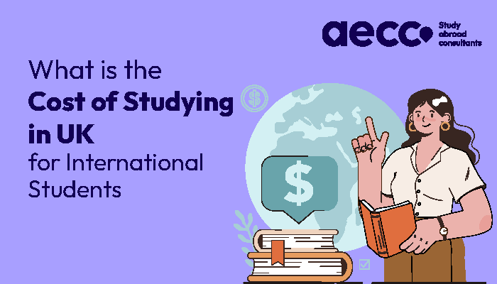What is the Cost of Studying in UK for International Students? - AECC Global